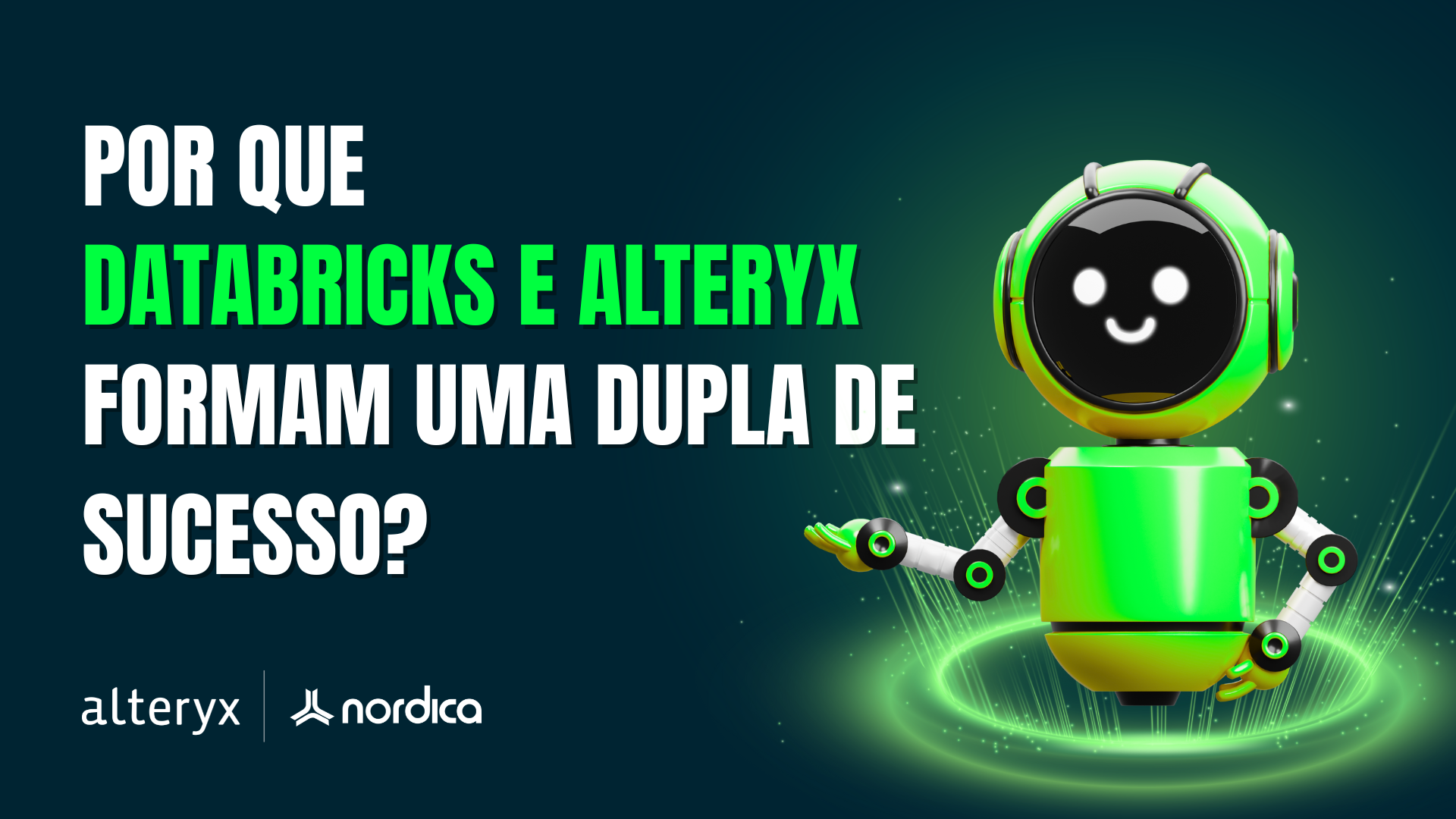 Webinar Por que Databricks e Alteryx formam uma dupla poderosa